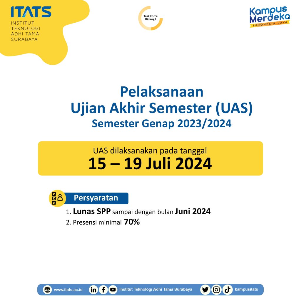 Pemberitahuan pelaksanaan UAS Semester Genap Tahun 2023/2024 – Akademik ITATS