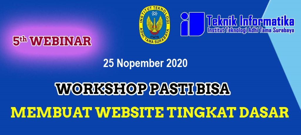 WORKSHOP PEMBUATAN WEBSITE TINGKAT DASAR – Program Studi Teknik Informatika ITATS